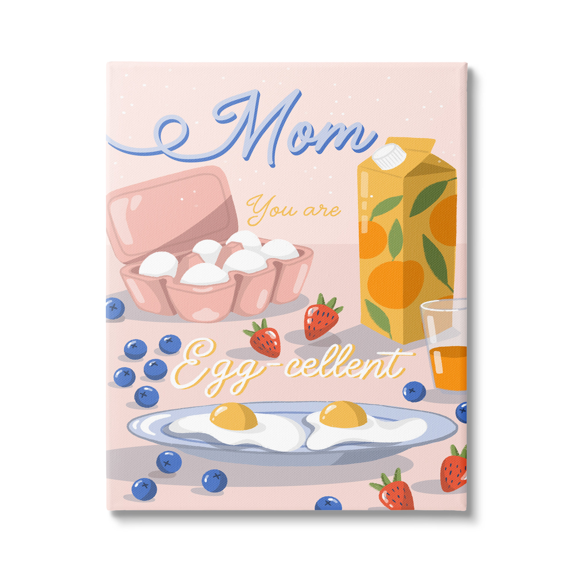 Stupell Industries Mom You Are Egg-cellent Phrase On Canvas Graphic Art | Wayfair